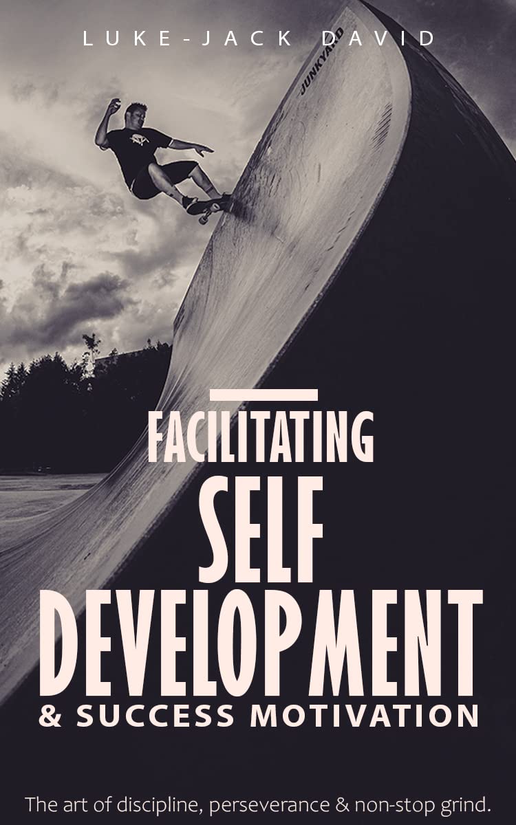 Facilitating Self-Development & Success Motivation - Kindle edition by ...