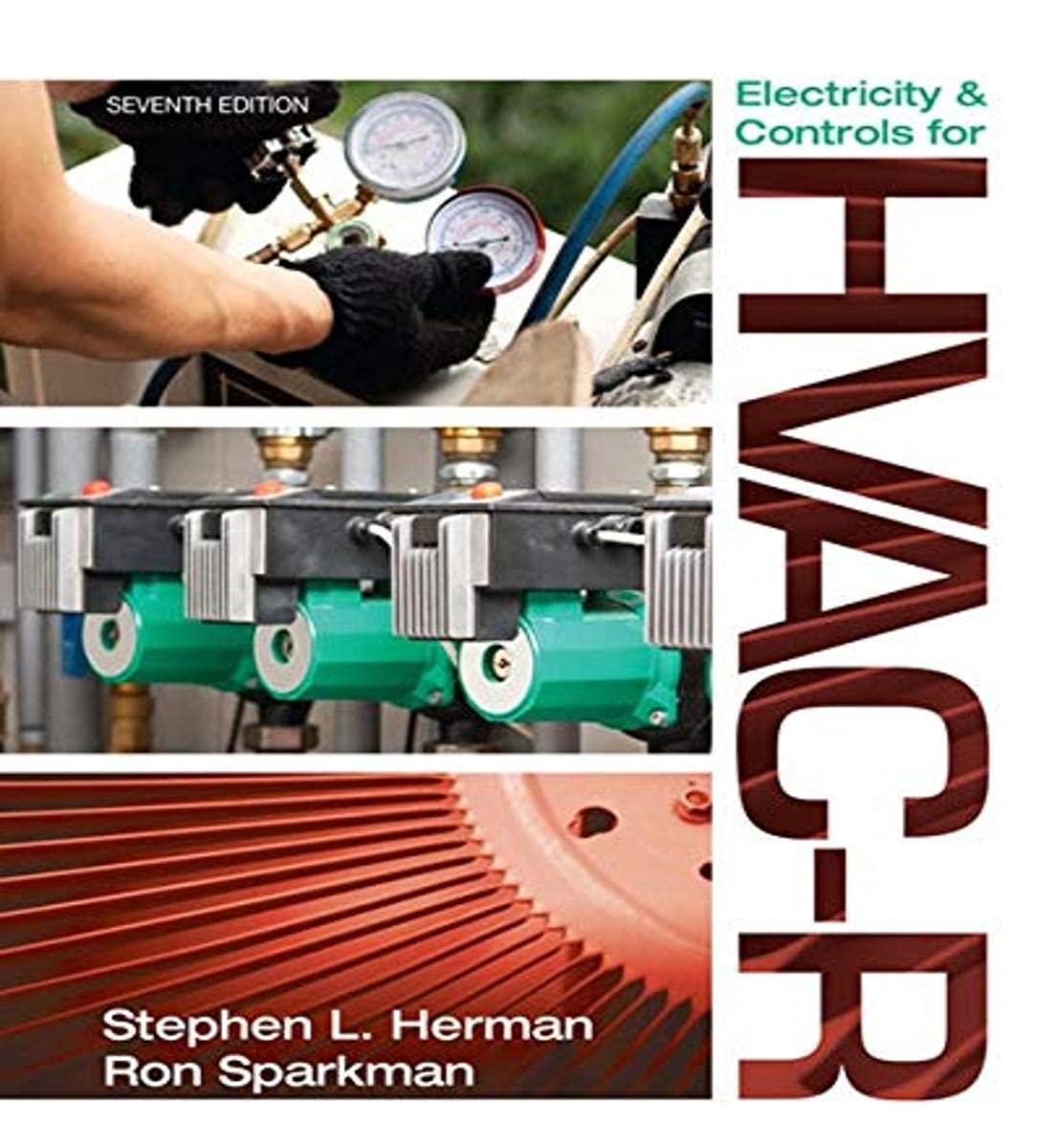 Electricity and Controls for HVAC-R: Herman, Stephen L., Sparkman, Ron ...