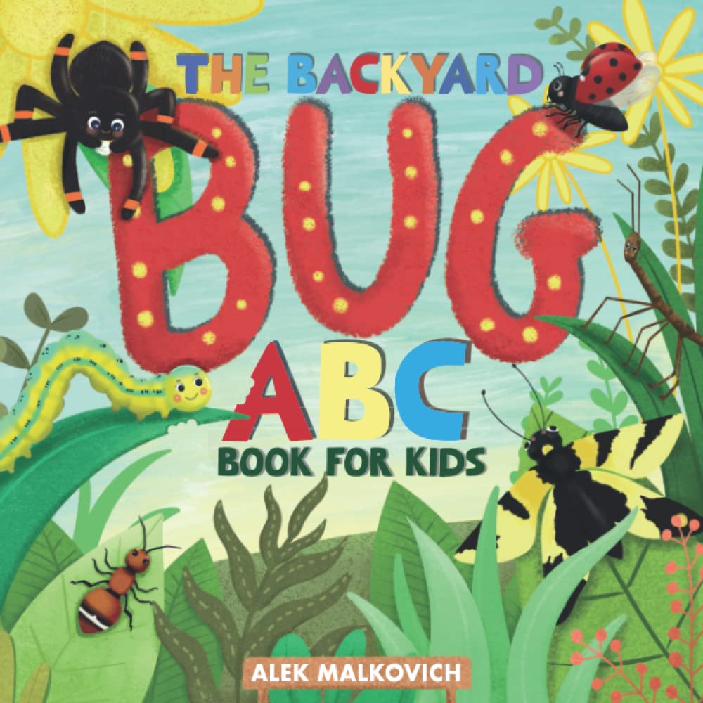 Snapklik.com : The Backyard Bug ABC Book For Kids: Alphabet Practice ...