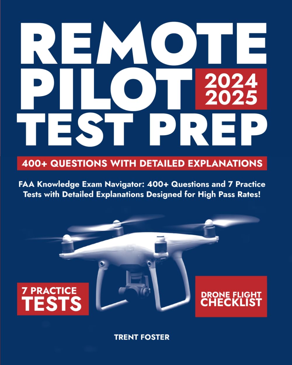 Remote Pilot Test Prep: FAA Knowledge Exam Navigator: 400+ Questions ...