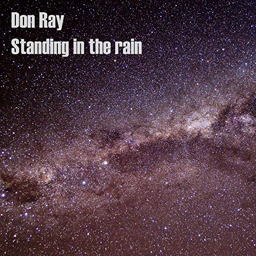 Play Standing In The Rain by Don Ray on Amazon Music