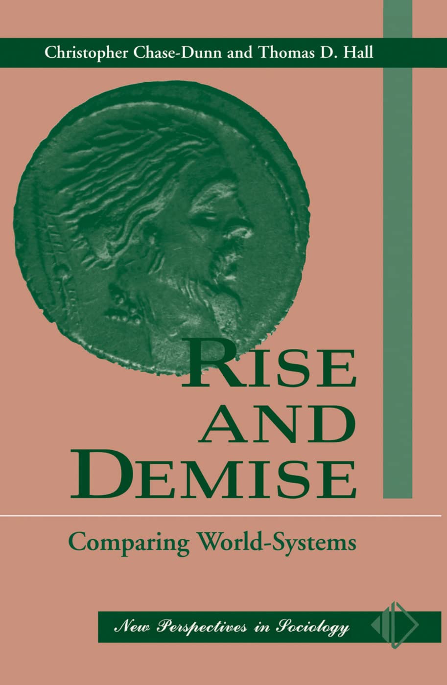Rise And Demise: Comparing World Systems: Chase-Dunn, Christopher ...