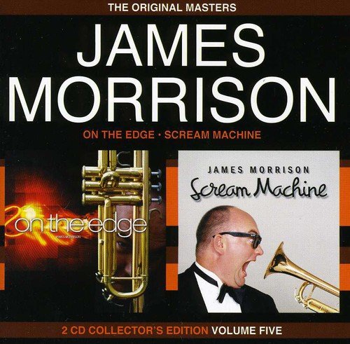 James Morrison - On the Edge & Scream Machine - Amazon.com Music