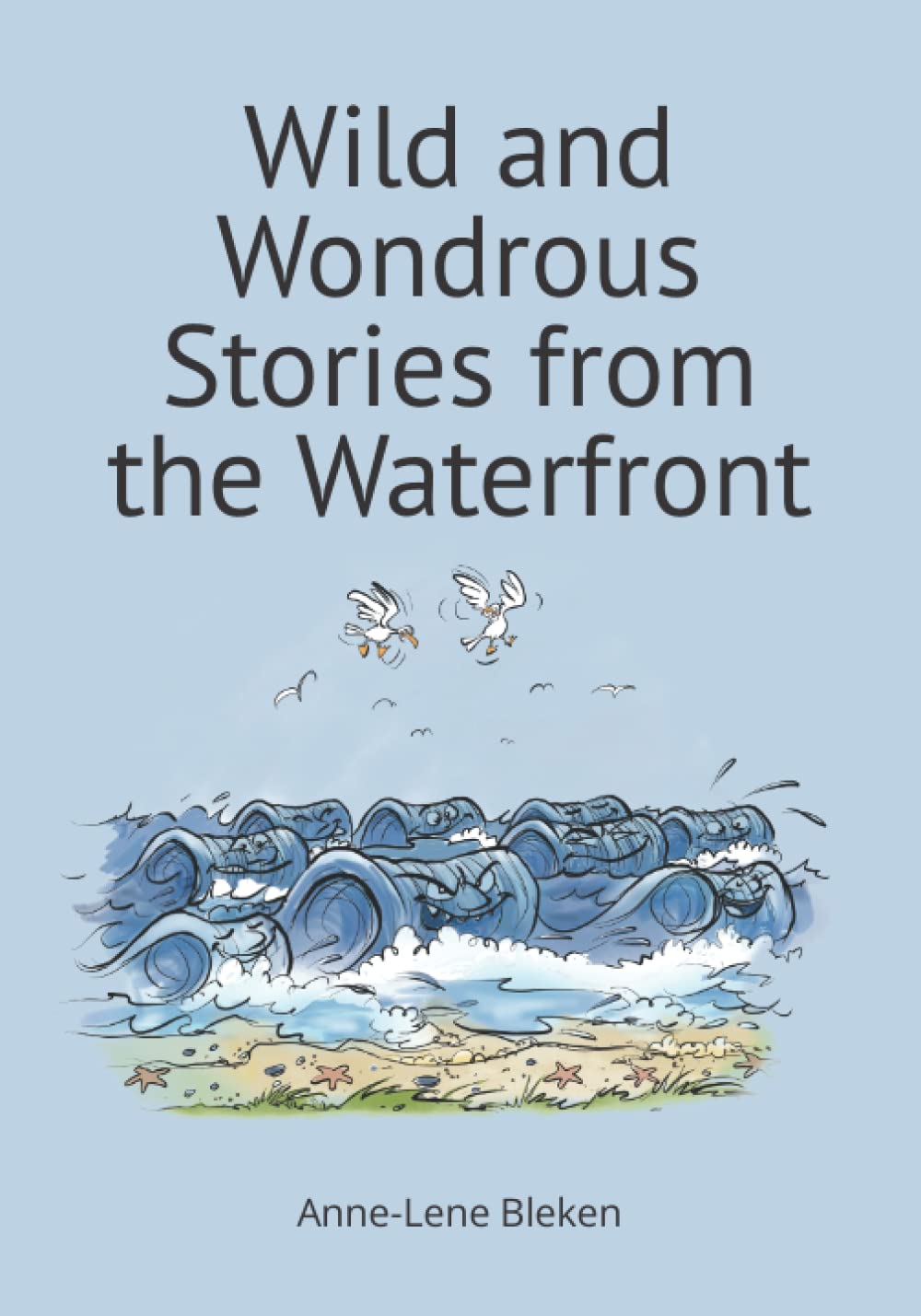 Amazon.com: Wild and Wondrous Stories from the Waterfront ...