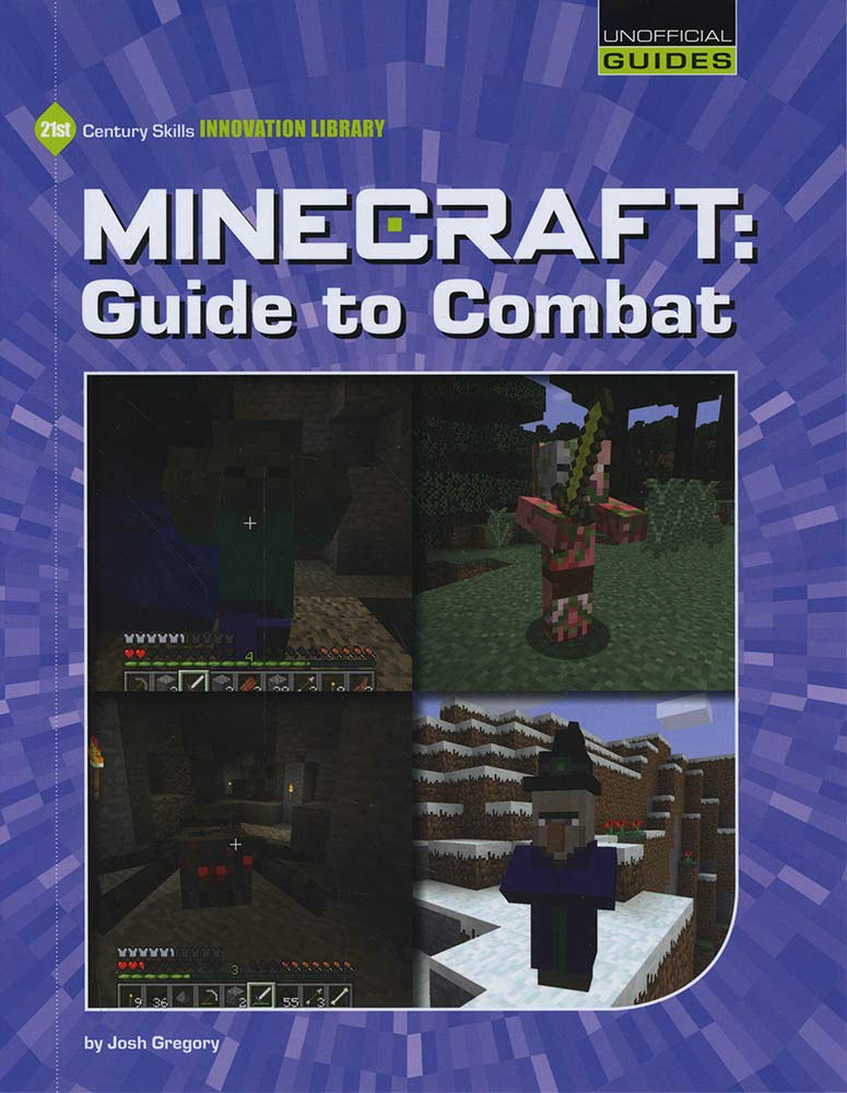 Minecraft: Guide to Combat (21st Century Skills Innovation Library ...