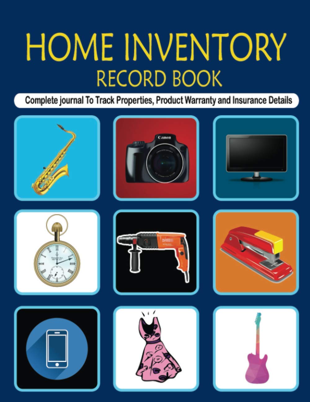 Home Inventory Record Book: Keep Track of Household Property, Insurance ...
