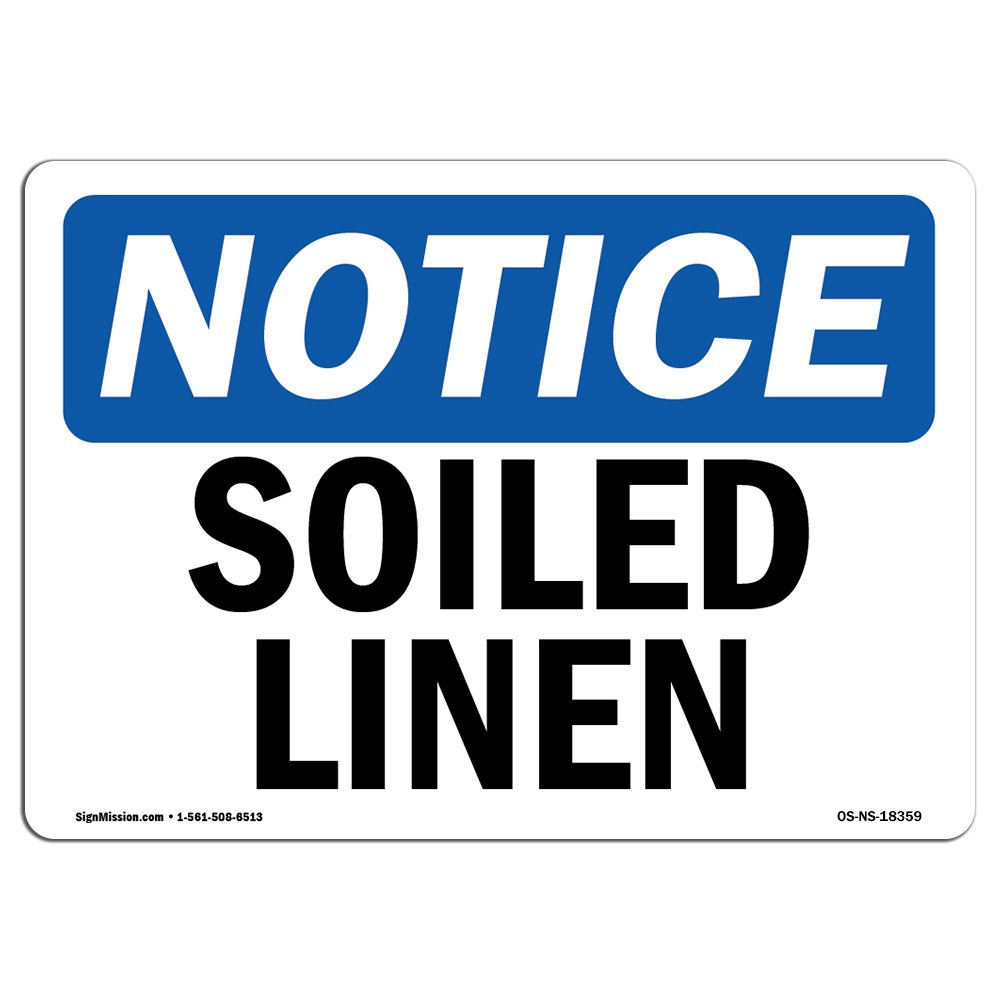 Amazon.com: OSHA Notice Signs - Soiled Linen Sign | Extremely Durable ...