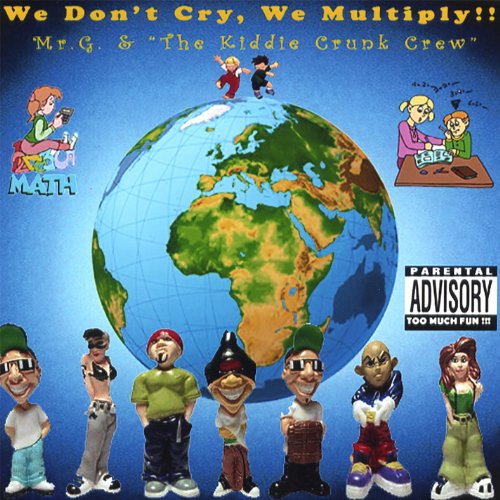 We Don't Cry, We Multiply von Multiplication Hip Hop, Mr.G. and the ...