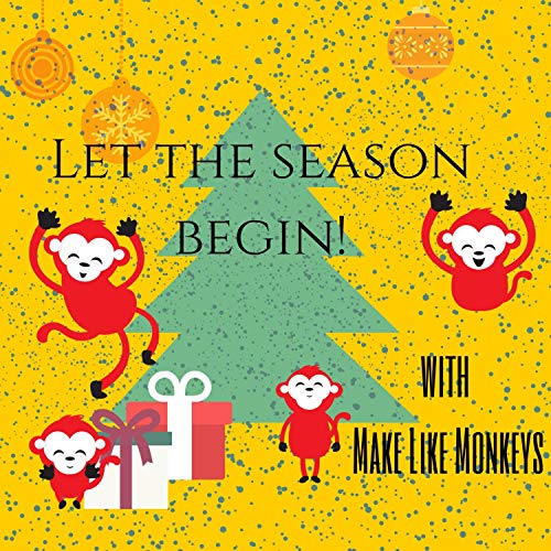 Let the Season Begin! by Make Like Monkeys on Amazon Music - Amazon.com