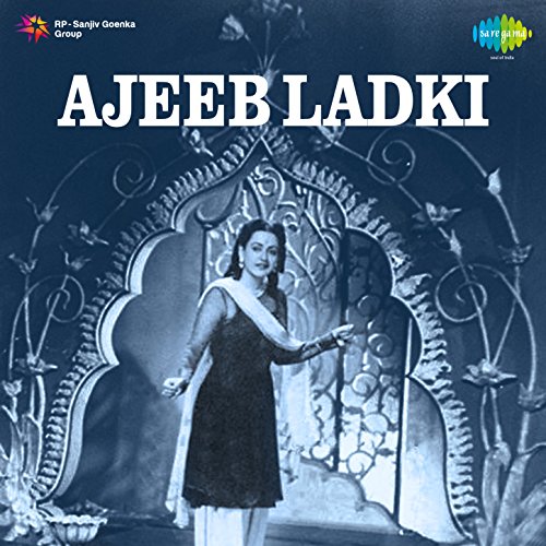 Amazon.co.jp: Ajeeb Ladki (Original Motion Picture Soundtrack) : Ghulam ...