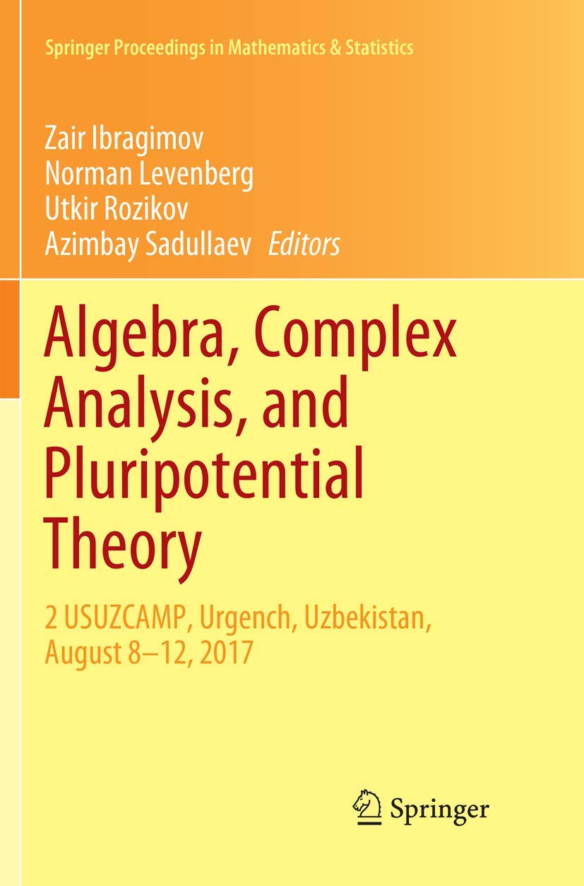 Buy Algebra, Complex Analysis, and Pluripotential Theory: 2 USUZCAMP ...
