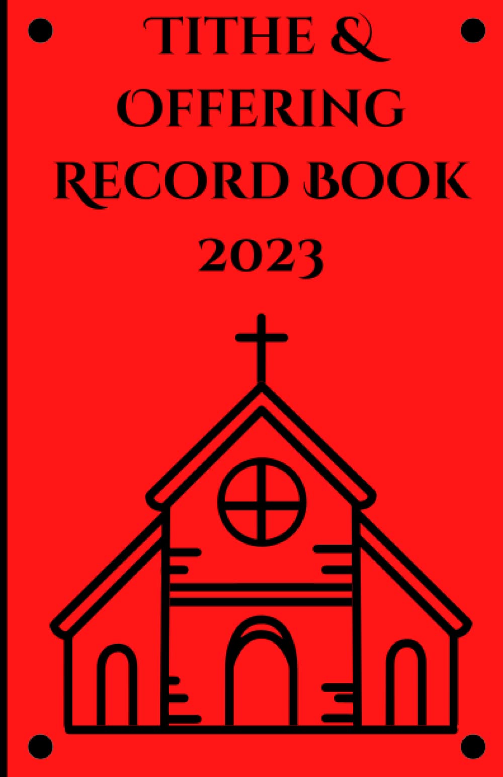 Tithe & Offering Record Book: Financial Record Book for a Small Church ...