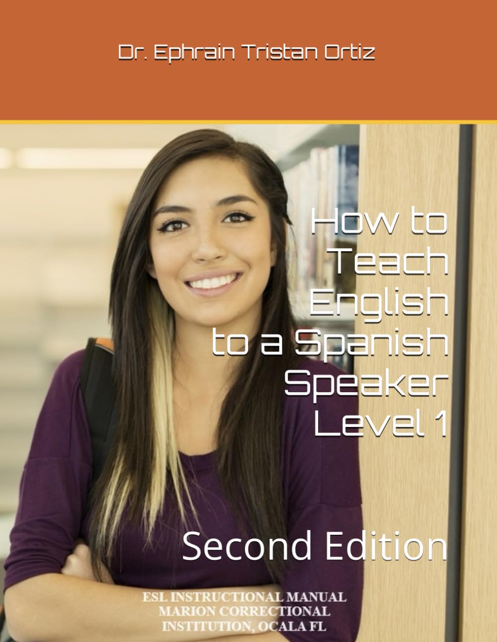 How to Teach English to a Spanish Speaker Level 1: Second Edition ...
