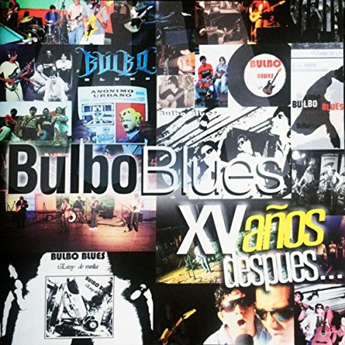 Play XV Años Después by Bulbo Blues on Amazon Music