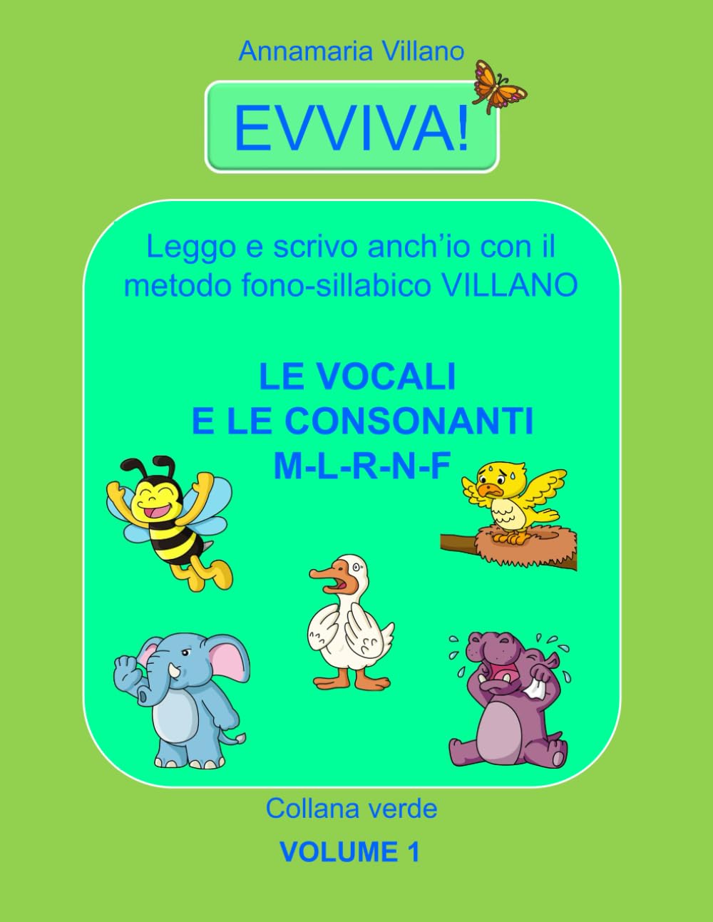 EVVIVA!: Leggo e scrivo anch’io con il metodo fonosillabico Villano ...