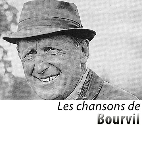 Les chansons de Bourvil (Remasterisé) by Bourvil on Amazon Music ...