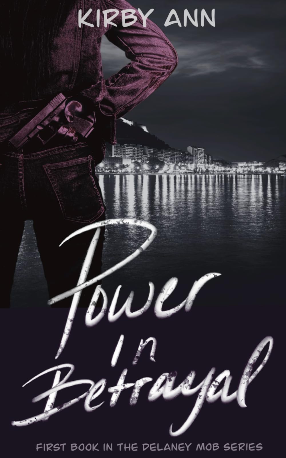 Amazon.com: Power In Betrayal (DeLaney Mob Series): 9798397873550: Ann ...