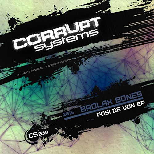 Amazon.com: Posi De Von EP : Brolax Bones: Digital Music