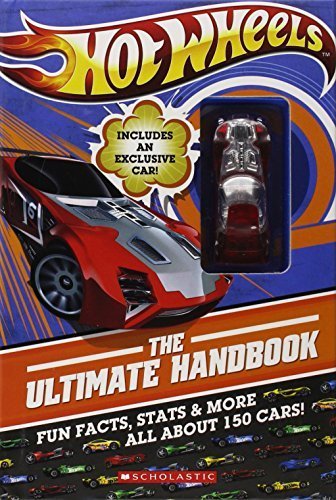 Hot Wheels: The Ultimate Handbook by Inc Scholastic (2013-04-01): Inc ...