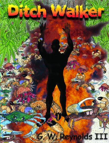 Ditch Walker (Jetty Man Series): G. W. Reynolds III: 9780978799588 ...