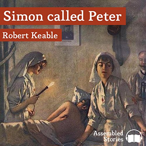 Simon Called Peter (Audio Download): Robert Keable, Peter Newcombe ...