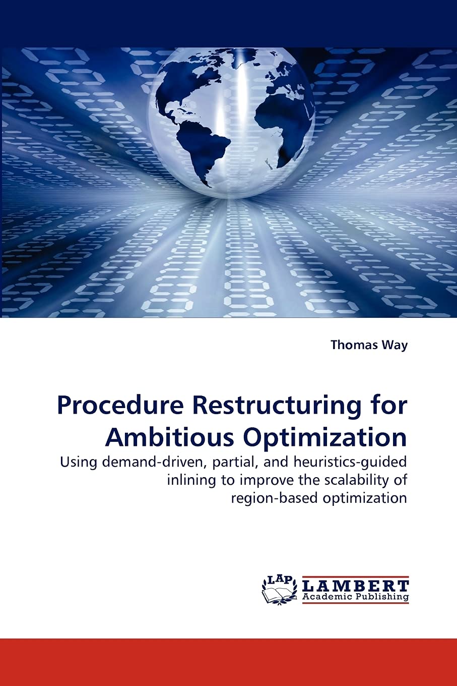 Procedure Restructuring for Ambitious Optimization: Using demand-driven ...