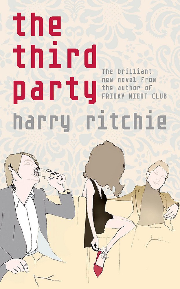 The Third Party: Harry Ritchie: 9780340827123: Amazon.com: Books