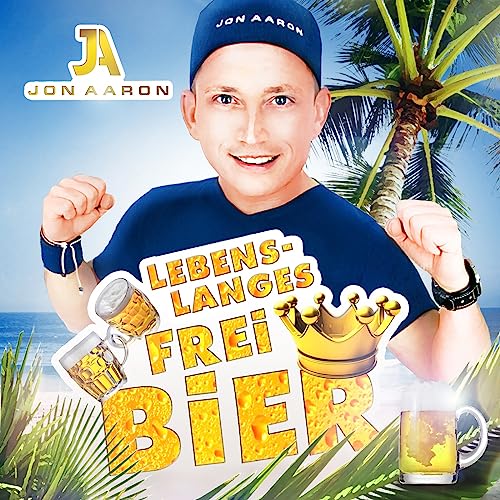Lebenslanges Freibier von Jon Aaron bei Amazon Music - Amazon.de