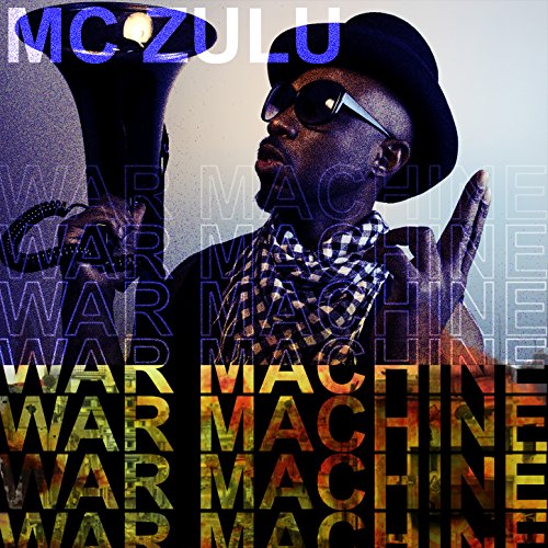 Amazon.co.jp: War Machine : MC Zulu: Digital Music