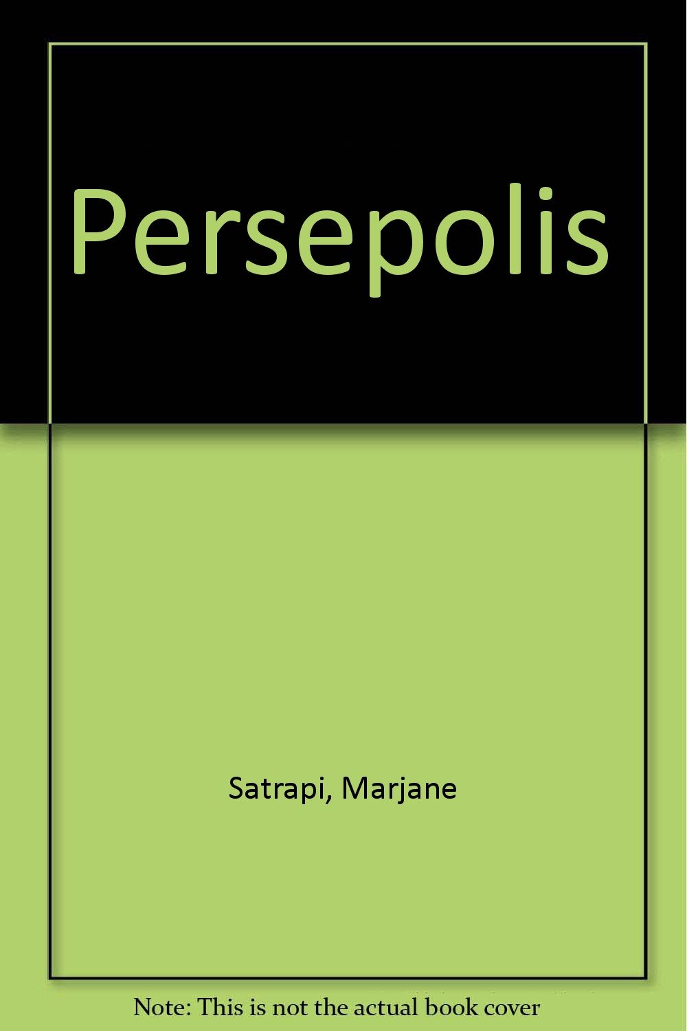 Persepolis: Satrapi, Marjane: 9780606309967: Amazon.com: Books