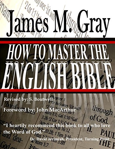 Amazon.co.jp: How to master the English Bible: By: James M. Gray, John ...