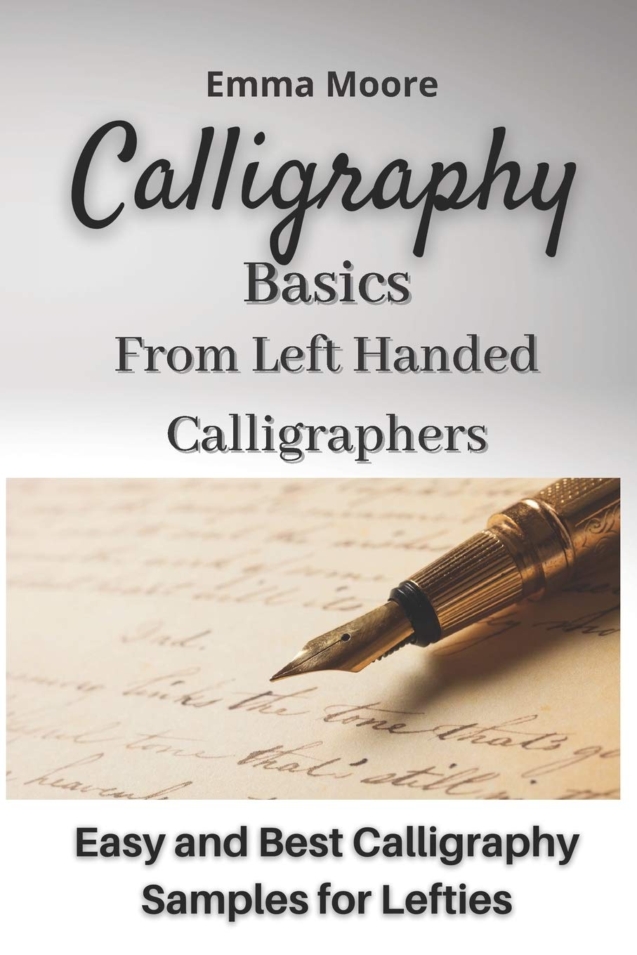 Buy Calligraphy Basics From Left Handed Calligraphers Easy And Best buy-calligraphy-basics-from-left-handed-calligraphers-easy-and-best