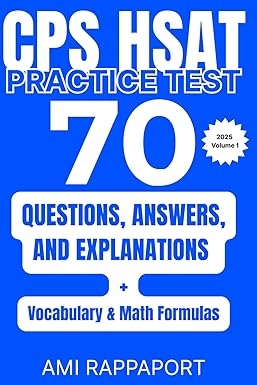 CPS HSAT Practice Test: 70 Questions, Answers, and Explanations ...