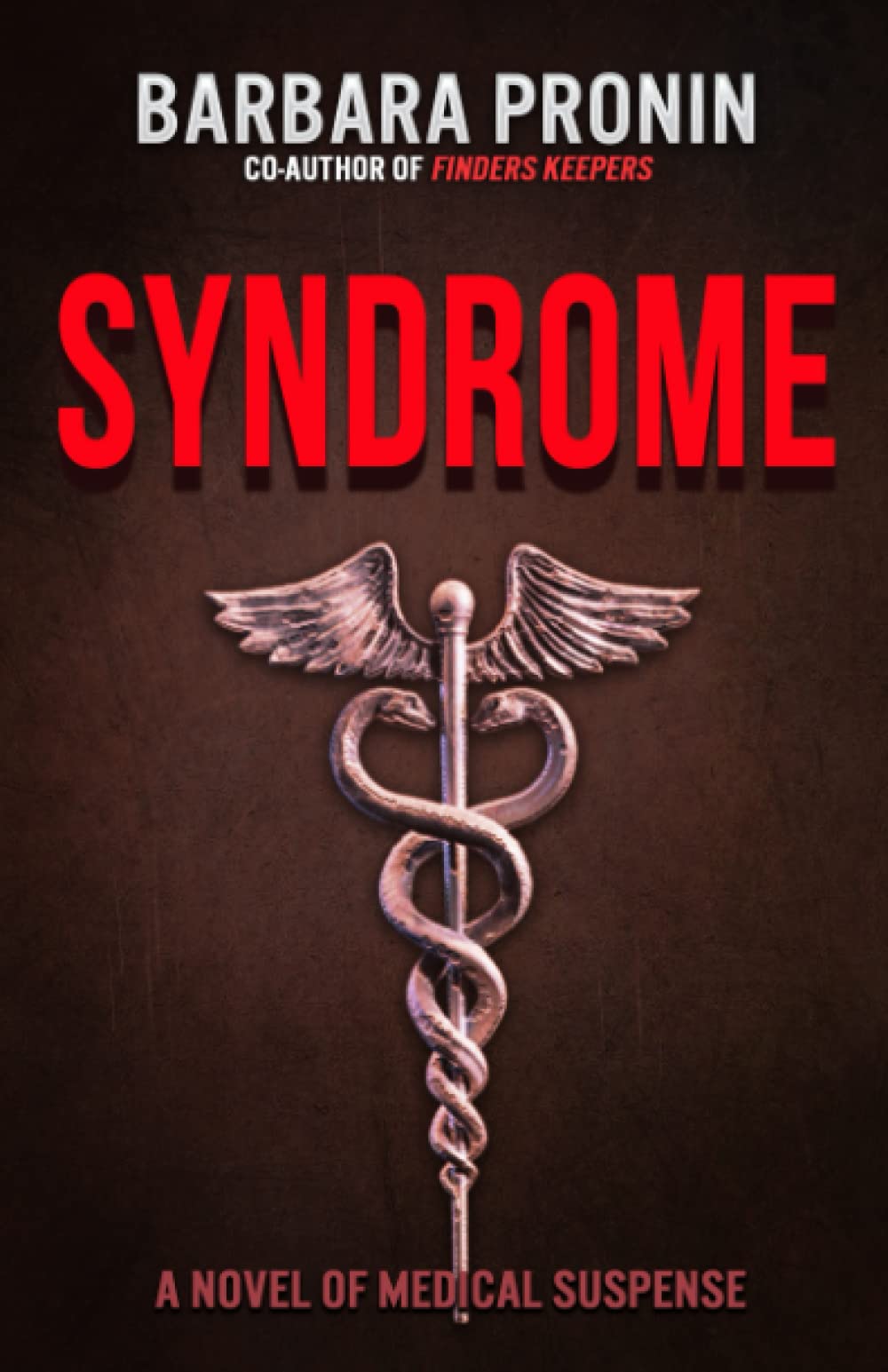 Syndrome (The Barbara Pronin Thrillers): Pronin, Barbara: 9781637899335 ...