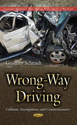 Wrong-way Driving: Collisions, Investigations, and Countermeasures ...