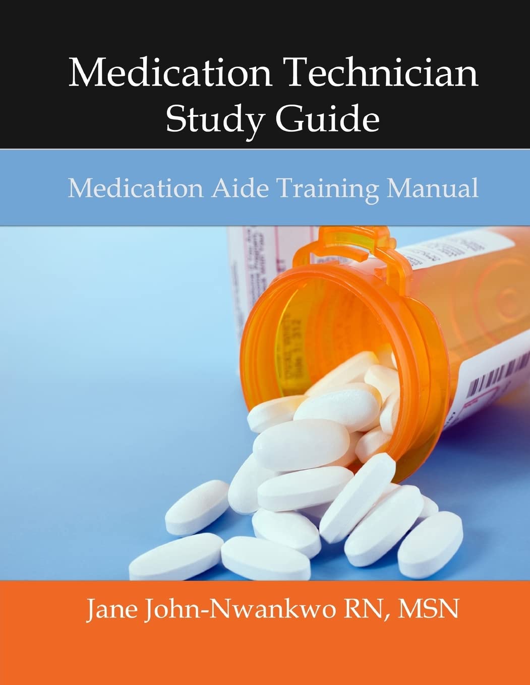 Medication Technician Study Guide: Medication Aide Training Manual ...