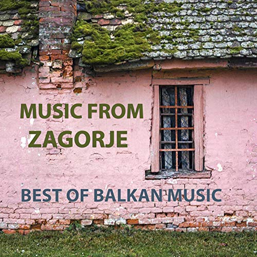 Amazon MusicでVARIOUS ARTISTSのBest of balkan music - music from zagorjeを再生する