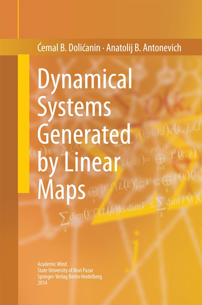 Dynamical Systems Generated by Linear Maps: Dolićanin: 9783319082271 ...