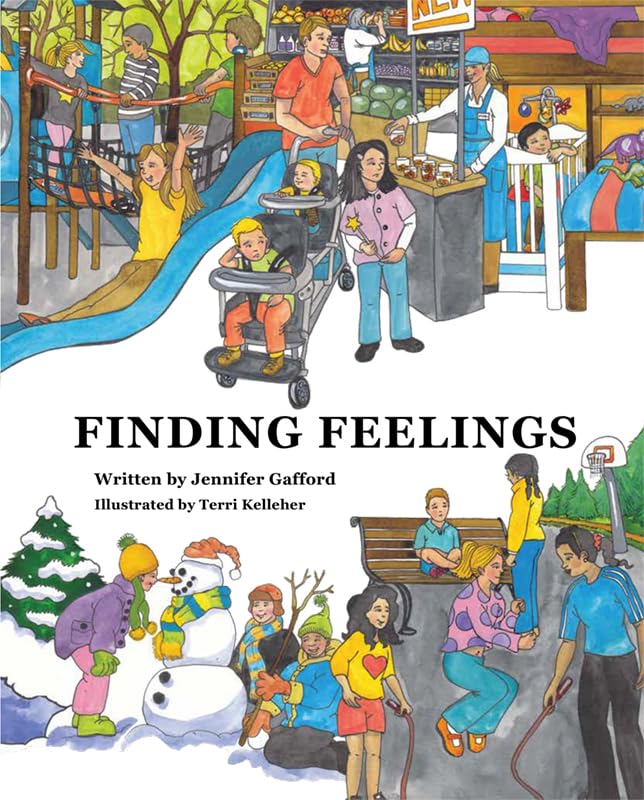 Finding Feelings: Jennifer Gafford, Terri Kelleher, Terri Kelleher ...