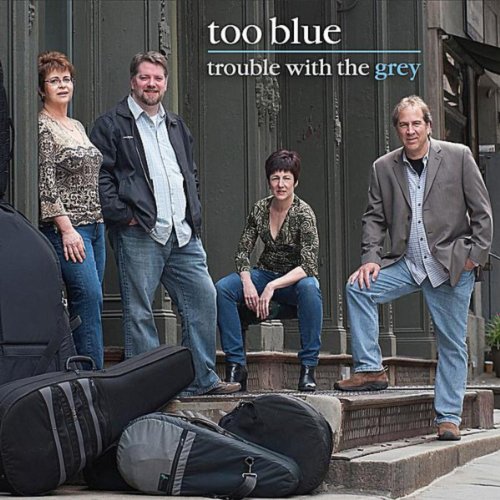 Play Trouble With the Grey by Too Blue on Amazon Music