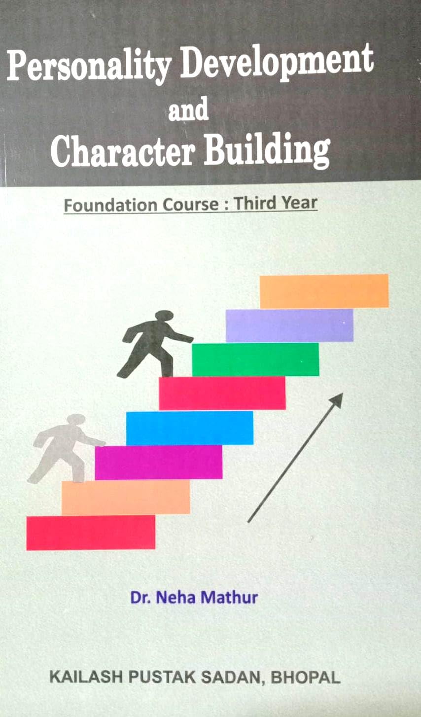 Personality Development And Character Building ( III Year) Foundation ...