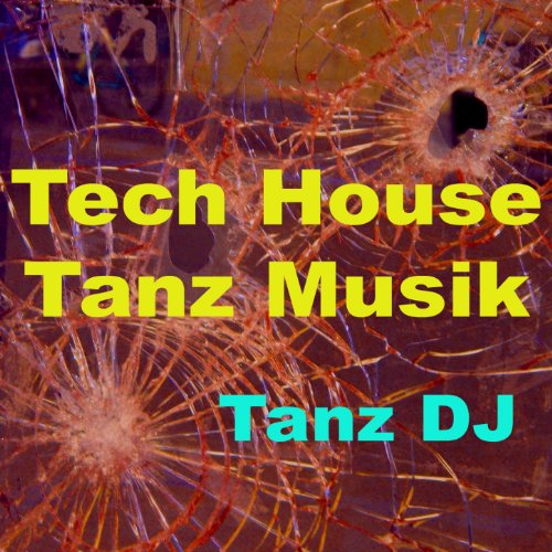Tech house tanz musik (Mix) by Tanz Dj on Amazon Music - Amazon.co.uk