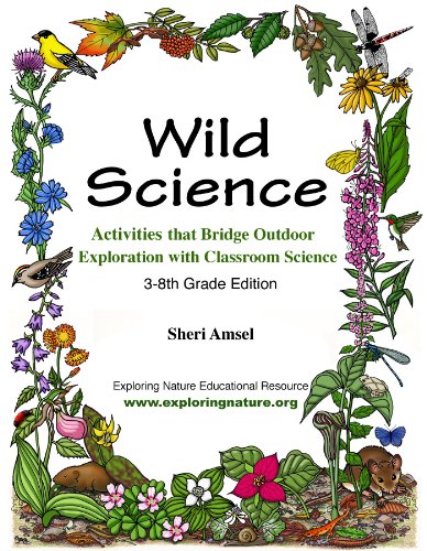 Wild Science - Bridging Outdoor Exploration with Classroom Science ...