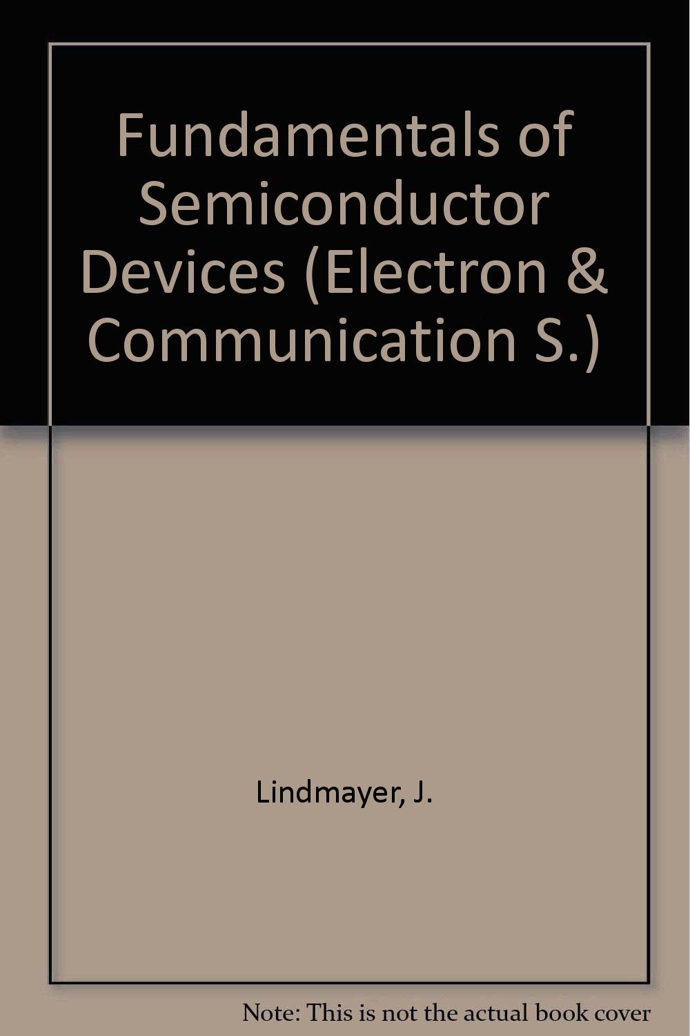 Fundamentals of Semiconductor Devices (Electron & Communication S ...