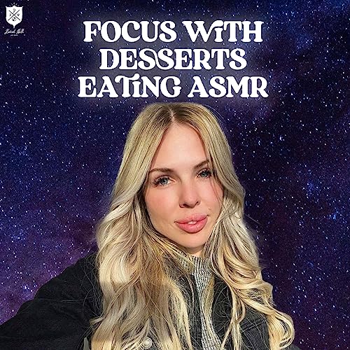 Play Focus With Desserts Eating ASMR by HunniBee ASMR on Amazon Music