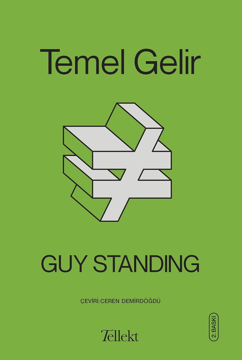 Amazon.com: Temel Gelir: 9786058043343: Guy Standing, Ceren Demirdöğdü ...