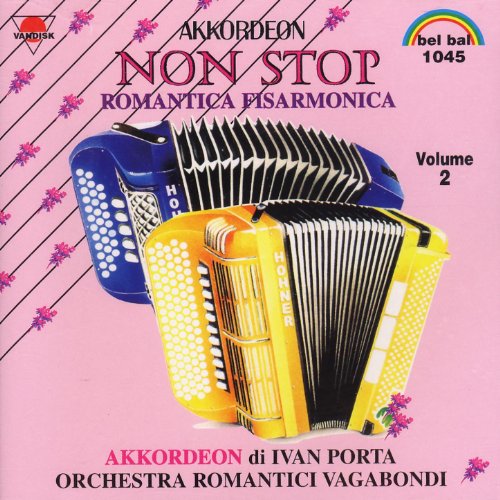 Play Non stop romantica fisarmonica, Vol. 2 (Akkordeon di Ivan Porta ...