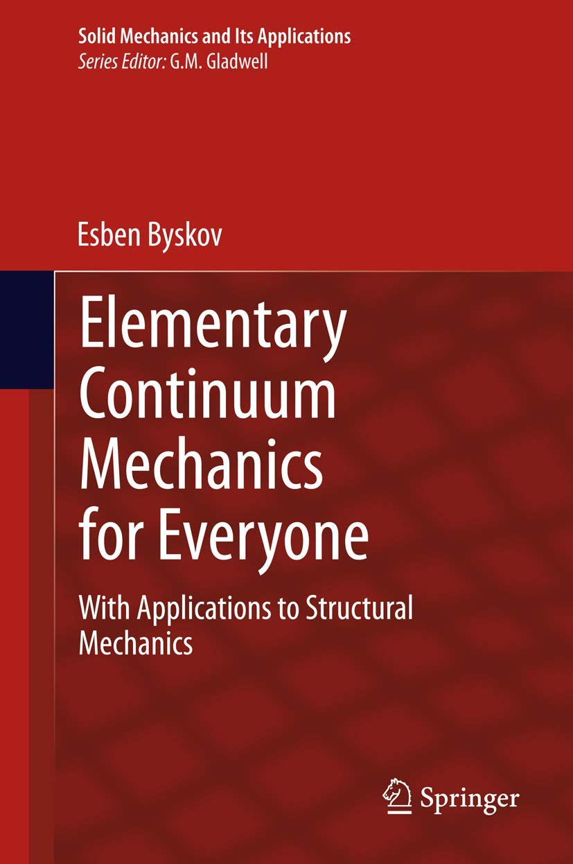 Amazon.com: Elementary Continuum Mechanics for Everyone: With ...