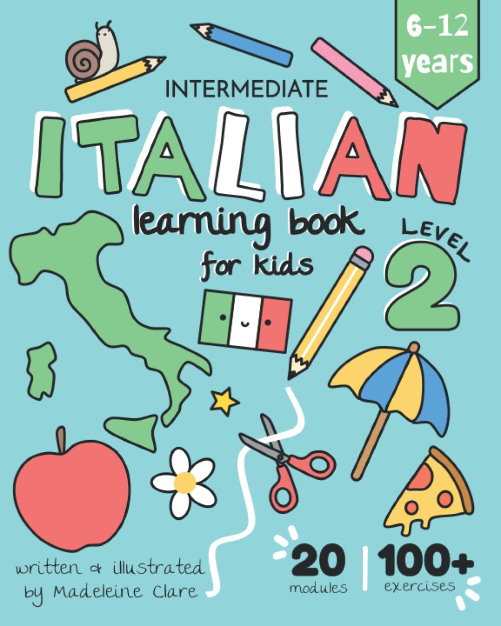 The Italian Language Learning Book 2: Intermediate Italian for kids ...