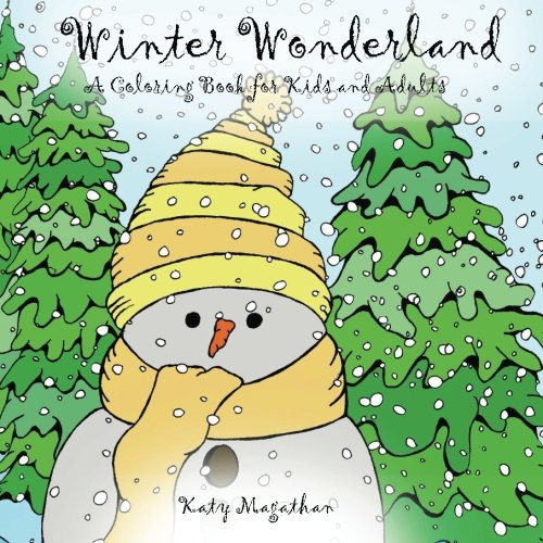Amazon.com: Winter Wonderland: A Coloring Book for Kids and Adults ...